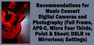 Recommended & Best Three Pocket Digital Cameras for Live Music Concerts ...